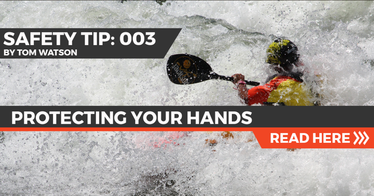 Protecting Your Hands | Paddling.com
